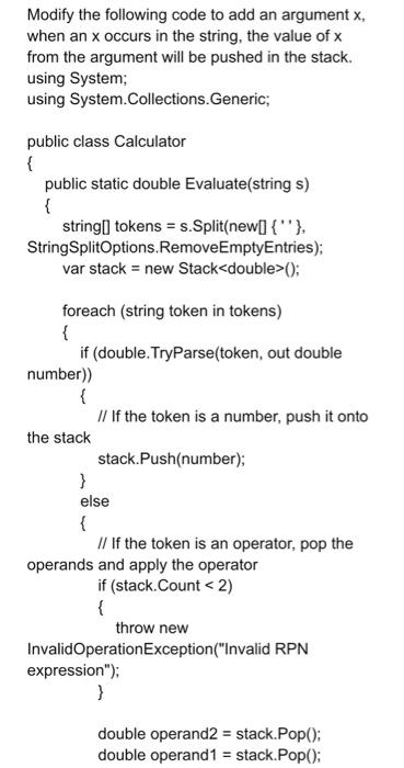 Solved Modify the following code to add an argument x, when | Chegg.com