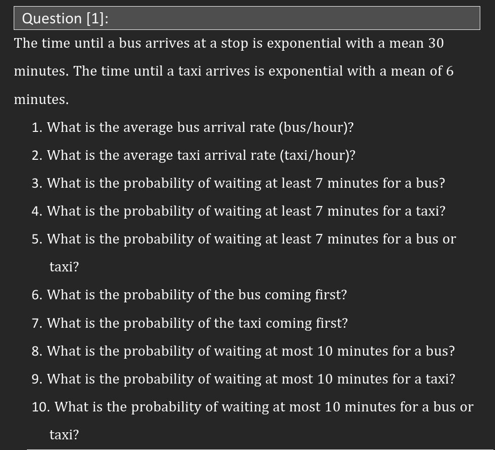 Question [1]:The time until a bus arrives at a stop | Chegg.com