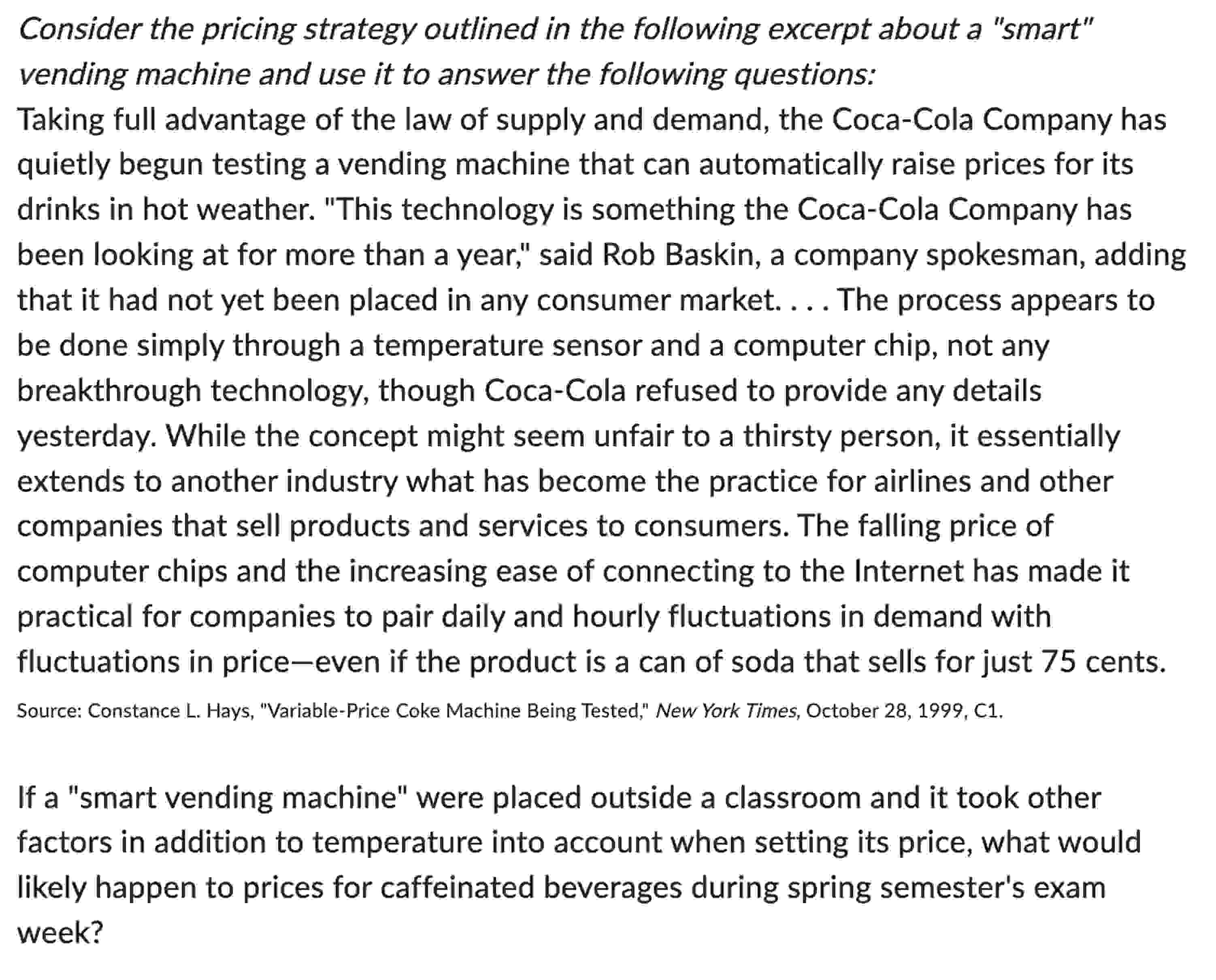 Solved If a "smart vending machine" were placed outside a | Chegg.com