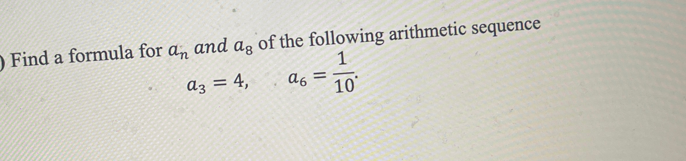 Solved Find a formula for an ﻿and a8 ﻿of the following | Chegg.com
