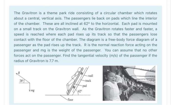 Solved The Gravitron is a theme park ride consisting of a | Chegg.com