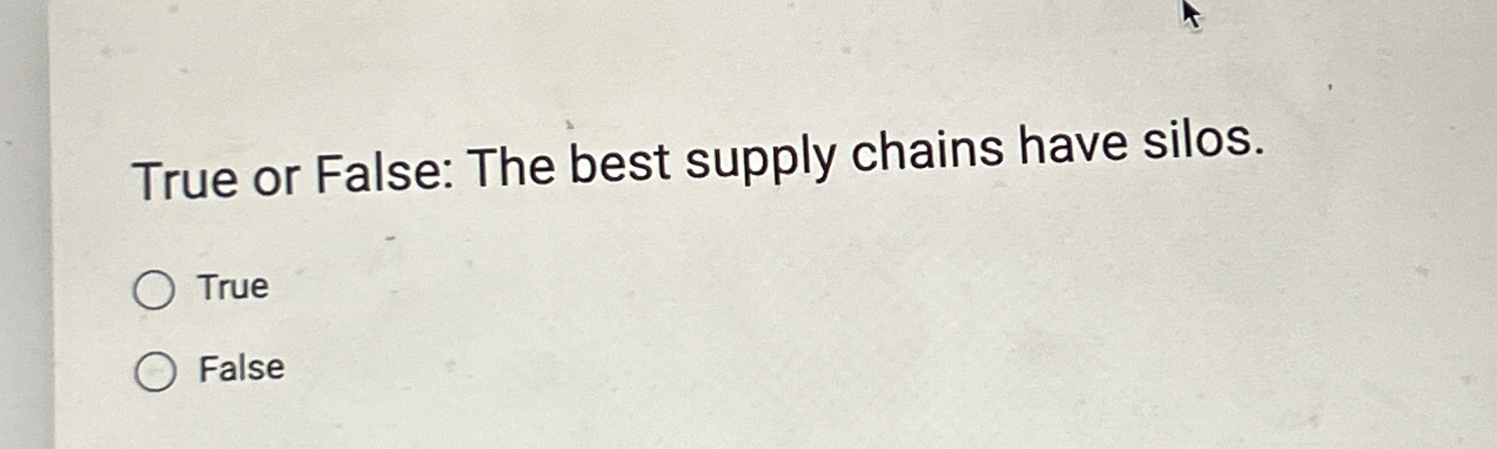 Solved True or False: The best supply chains have | Chegg.com