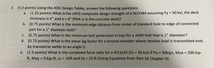Solved 3. (5.0 points) Using the AISC Design Tables, answer | Chegg.com