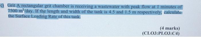 Solved c) Grit A rectangular grit chamber is receiving a | Chegg.com