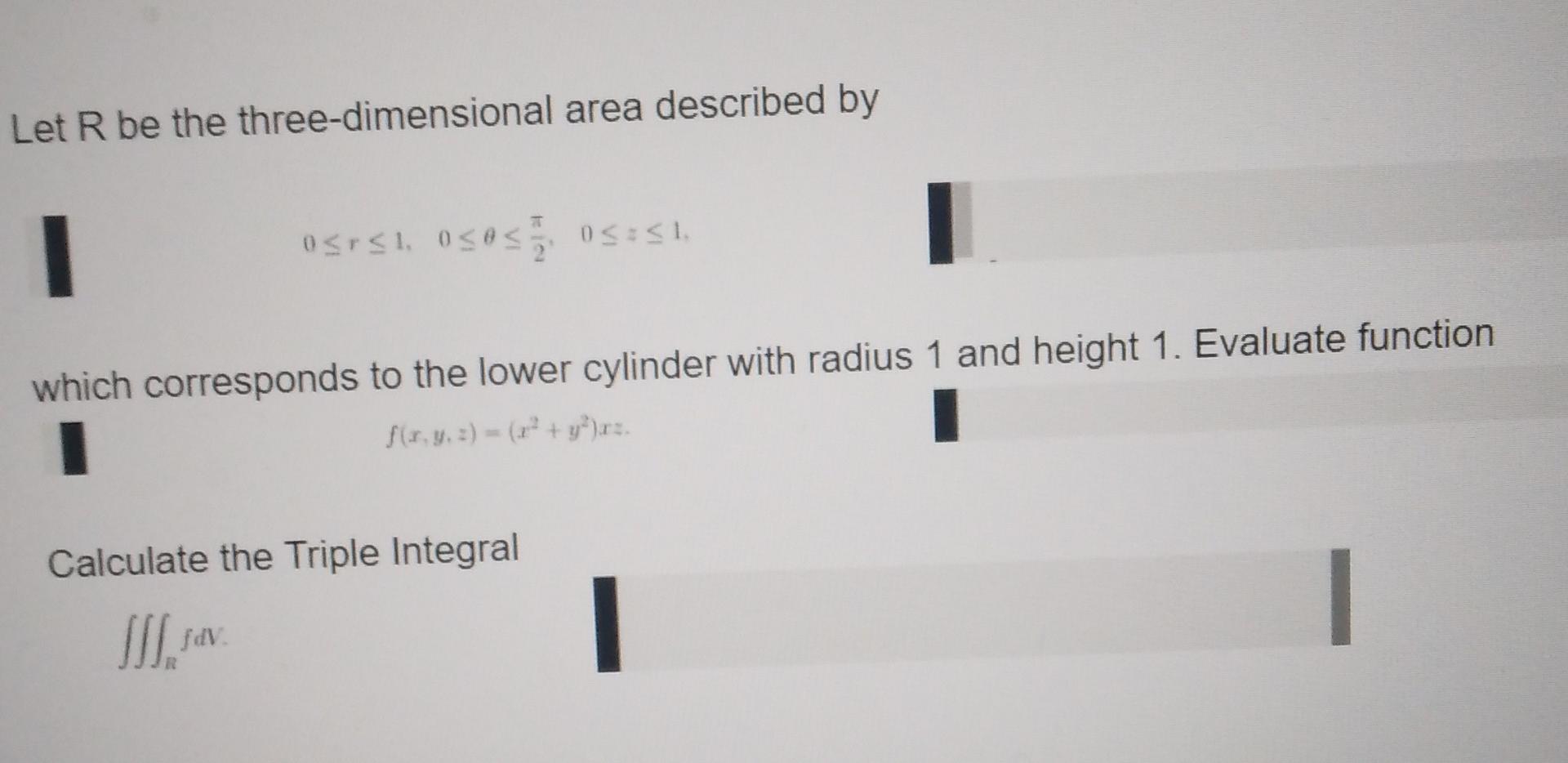 Solved Let R be the three-dimensional area described by T | Chegg.com