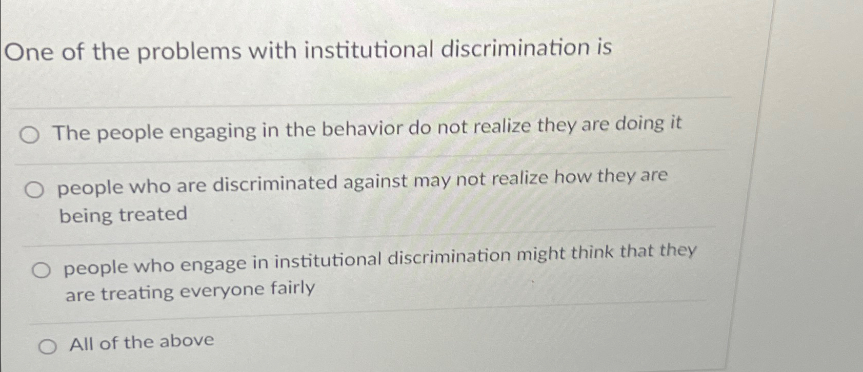 Solved One of the problems with institutional discrimination | Chegg.com