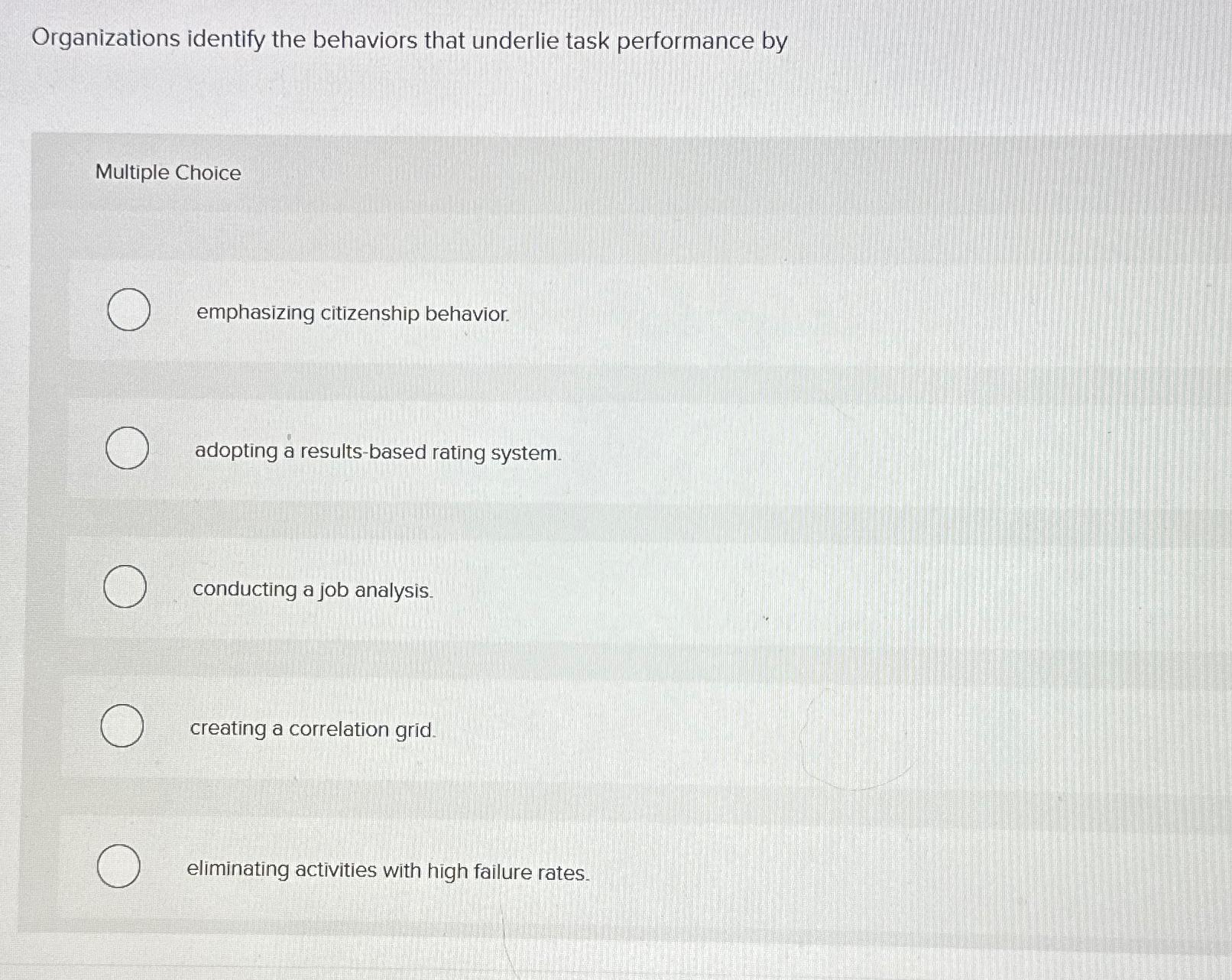 Solved Organizations identify the behaviors that underlie | Chegg.com