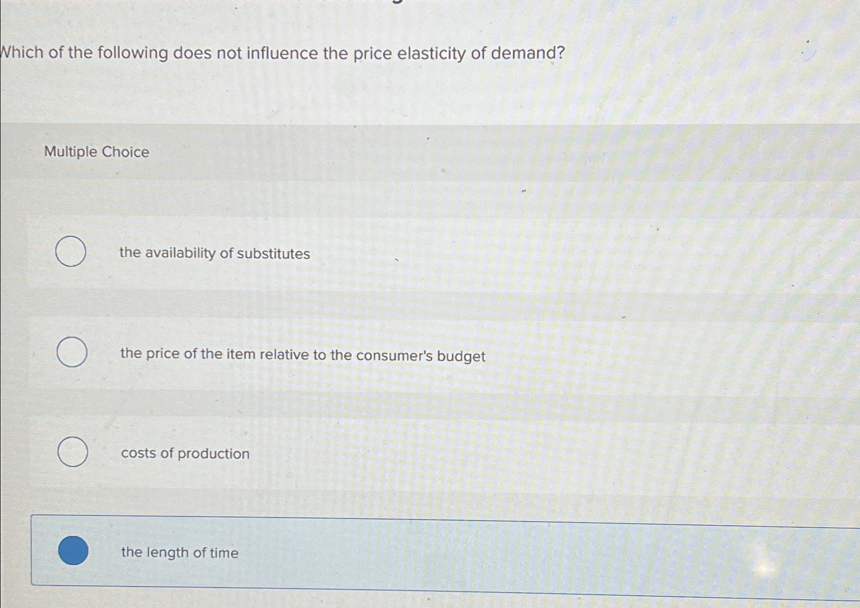 Solved Which of the following does not influence the price | Chegg.com