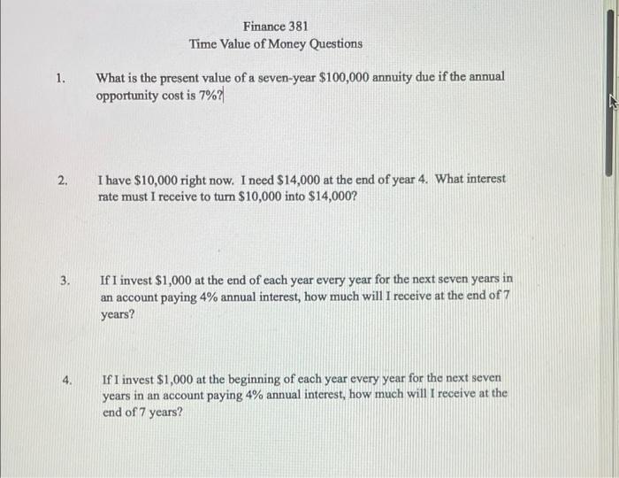 Solved Finance 381 Time Value of Money Questions 1. What is | Chegg.com