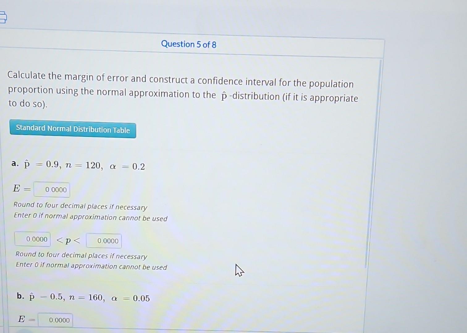 Solved Calculate the margin of error and construct a | Chegg.com