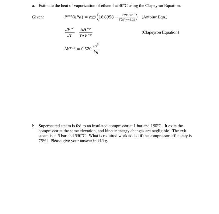 Solved a. Estimate the heat of vaporization of ethanol at | Chegg.com
