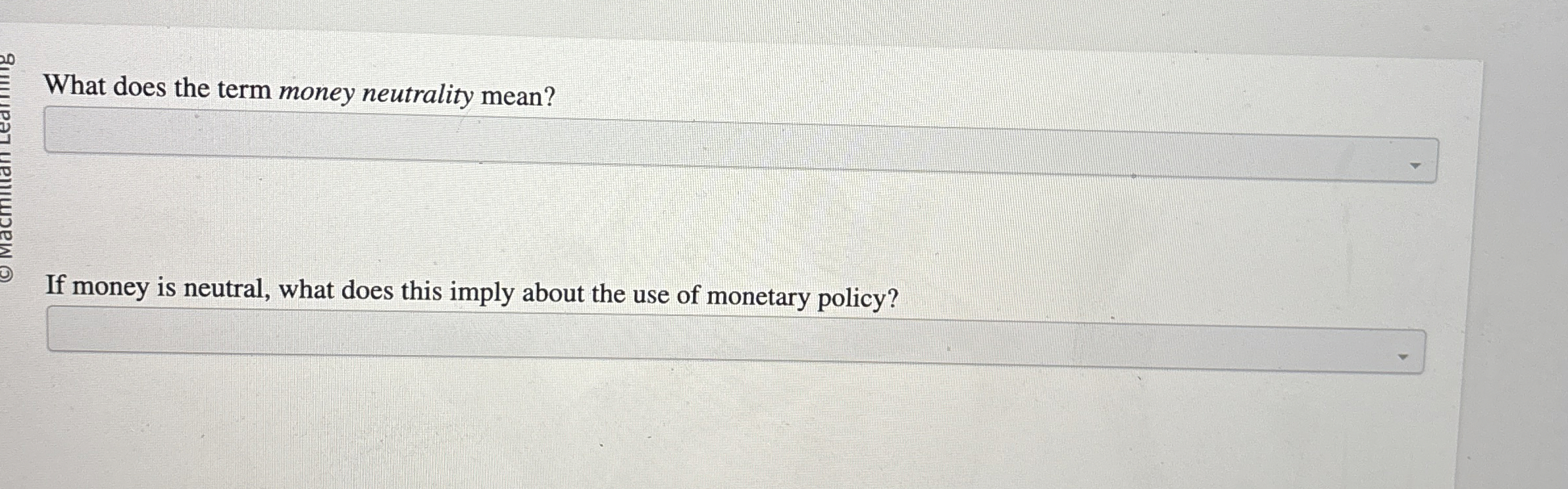 Solved What does the term money neutralitv mean?If money is | Chegg.com