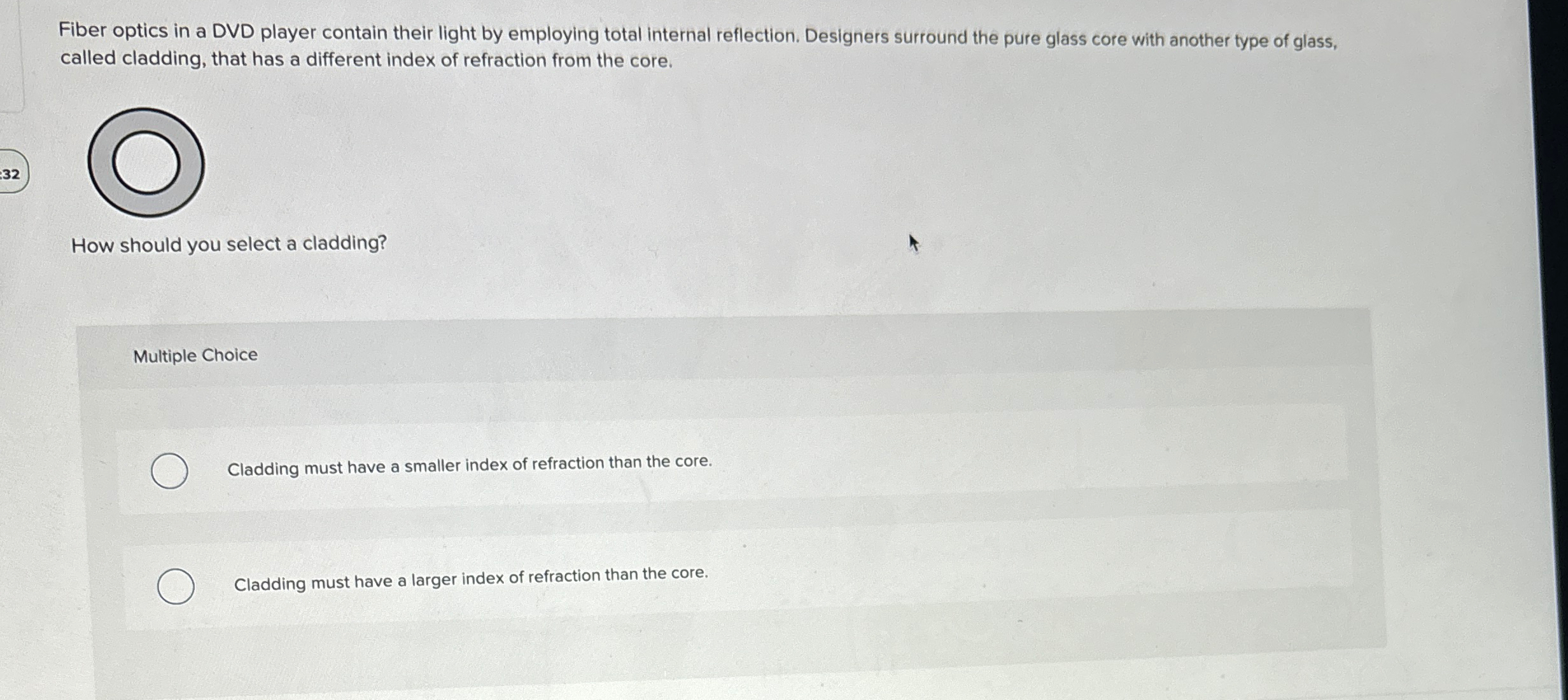 Solved Fiber optics in a DVD player contain their light by | Chegg.com