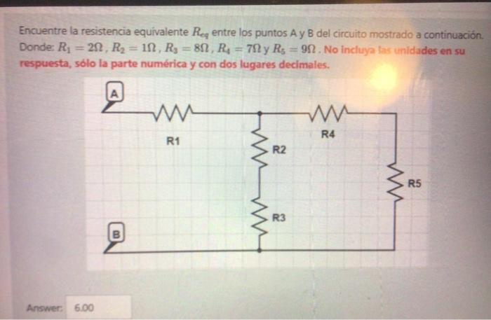 Solved Encuentre la resistencia equivalente Re, entre los | Chegg.com