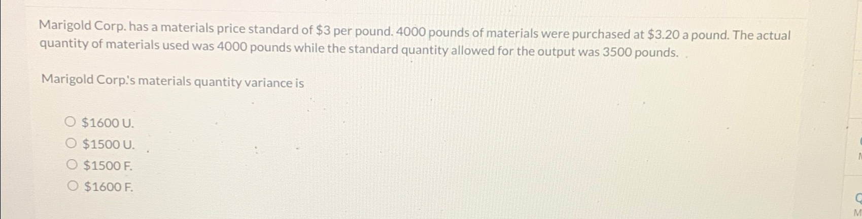Marigold Corp. has a materials price standard of $3 | Chegg.com