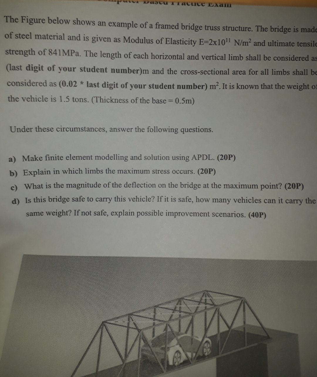 Solved The Figure below shows an example of a framed bridge | Chegg.com