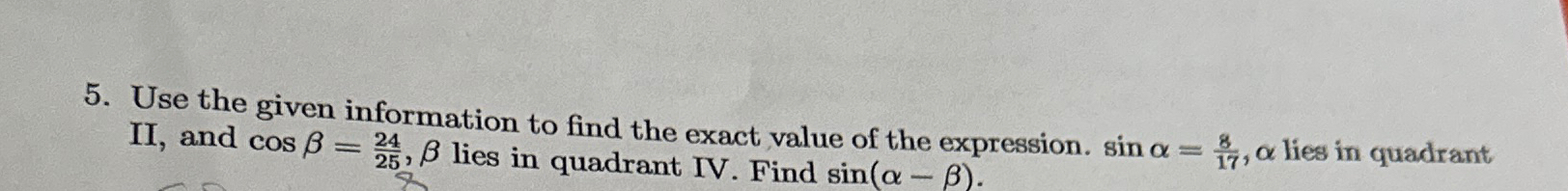 Solved Use the given information to find the exact value of | Chegg.com