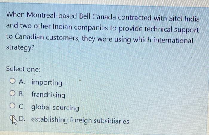Solved When Montreal-based Bell Canada contracted with Sitel | Chegg.com