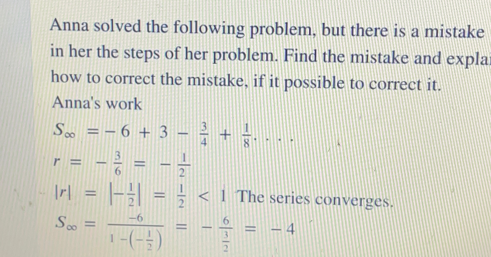 Solved Anna solved the following problem, but there is a | Chegg.com
