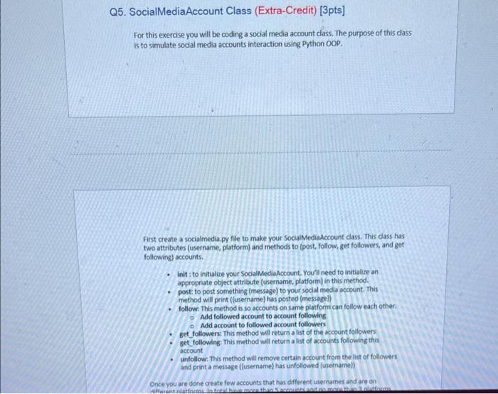 Solved 25. SocialMediaAccount Class (Extra-Credit) [3pts] | Chegg.com