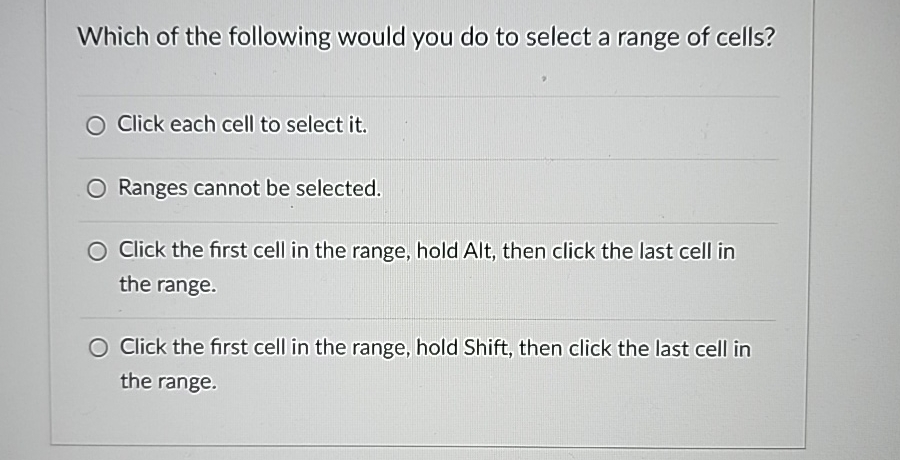 Solved Which of the following would you do to select a range | Chegg.com