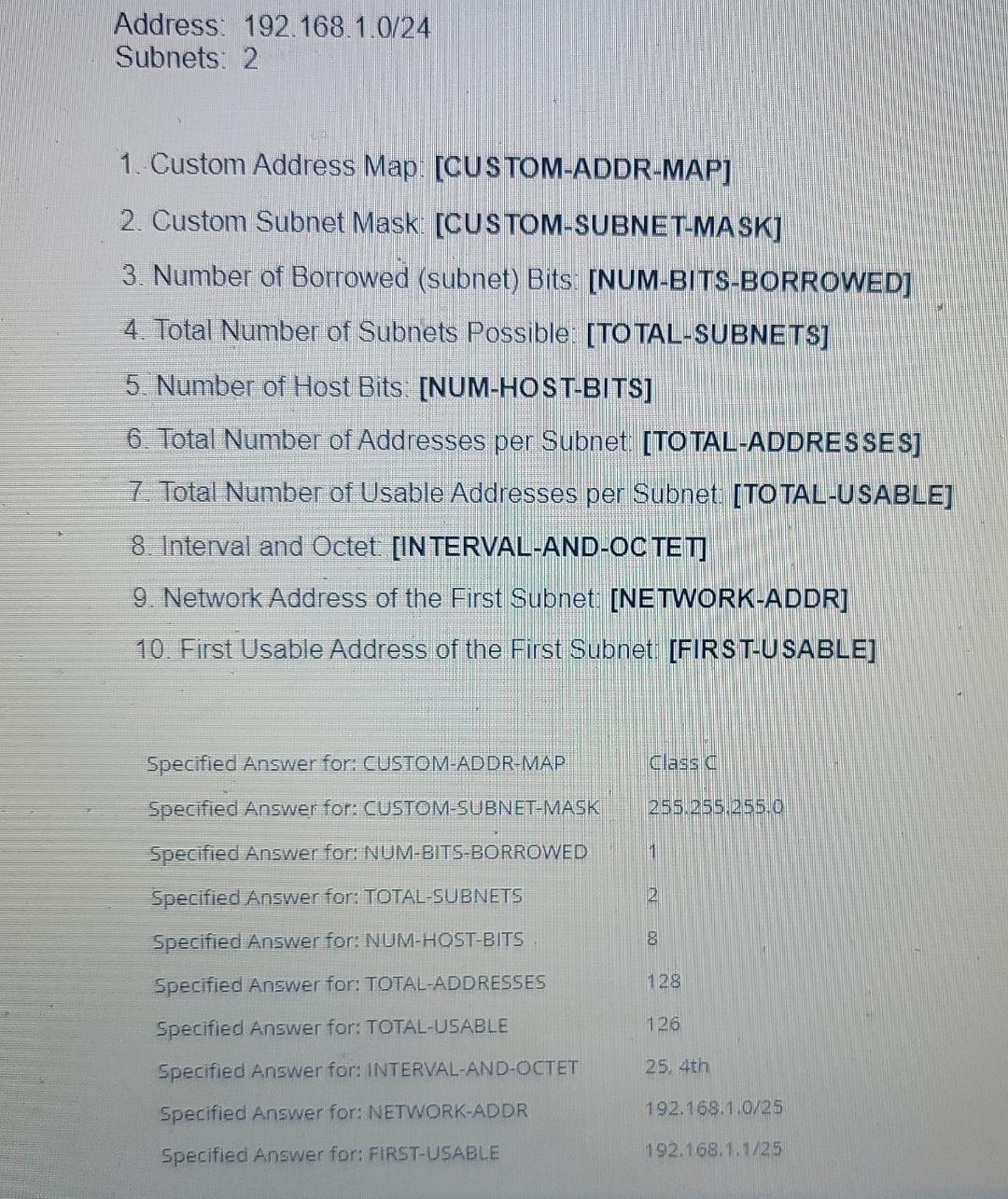 Solved Address: 192.168.1.0/24 Subnets: 2 1. Custom Address | Chegg.com