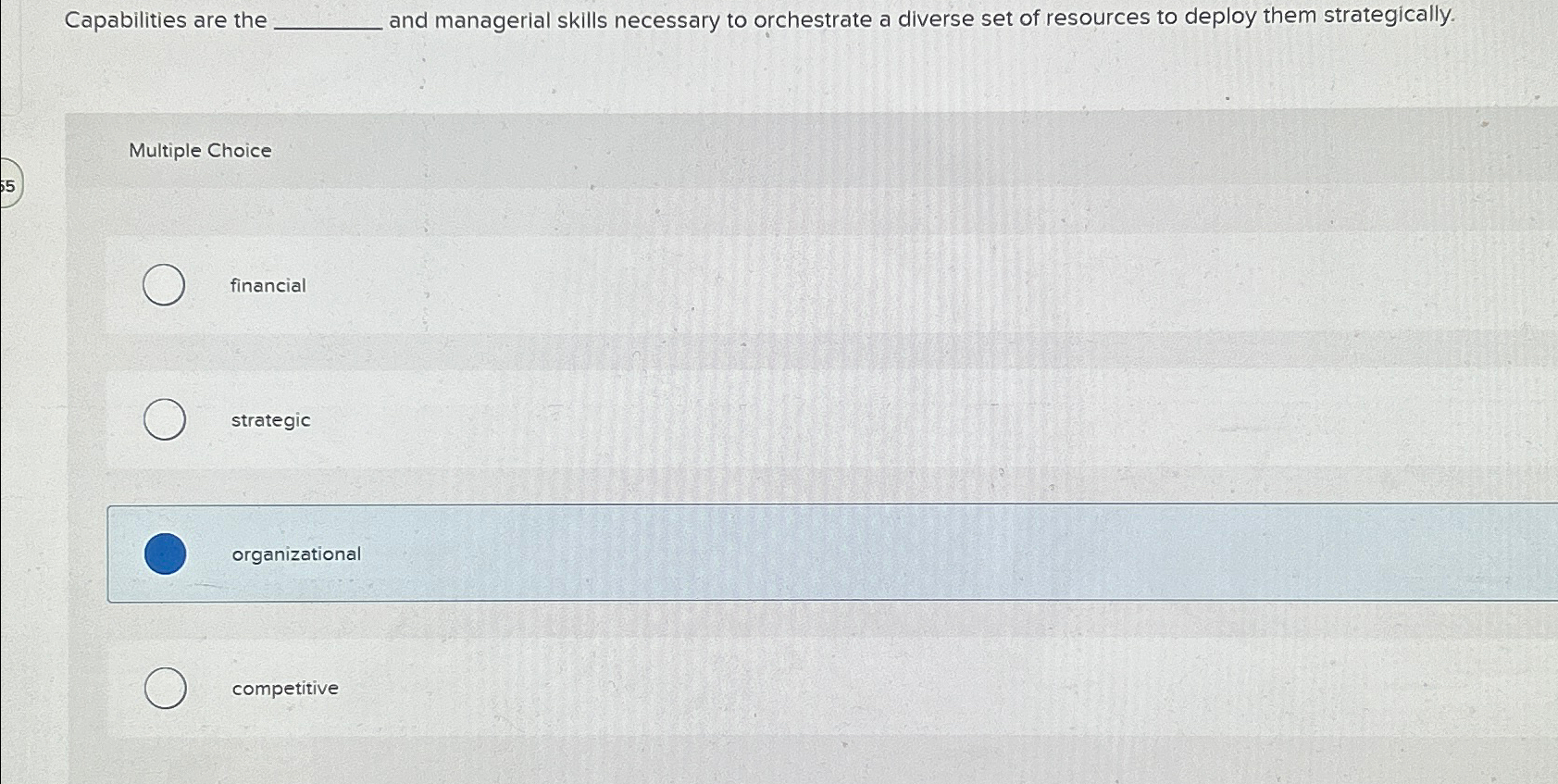 Solved Capabilities are the and managerial skills necessary | Chegg.com
