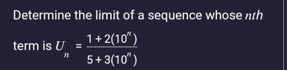 Solved Determine the limit of a sequence whose nth ﻿term is | Chegg.com