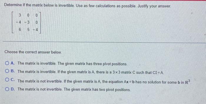 Solved Determine if the matrix below is invertible. Use as | Chegg.com
