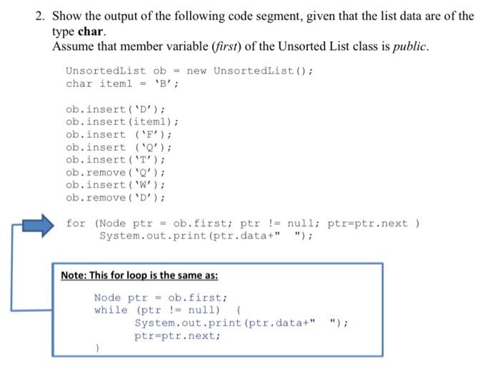 Solved 2 Show The Output Of The Following Code Segment