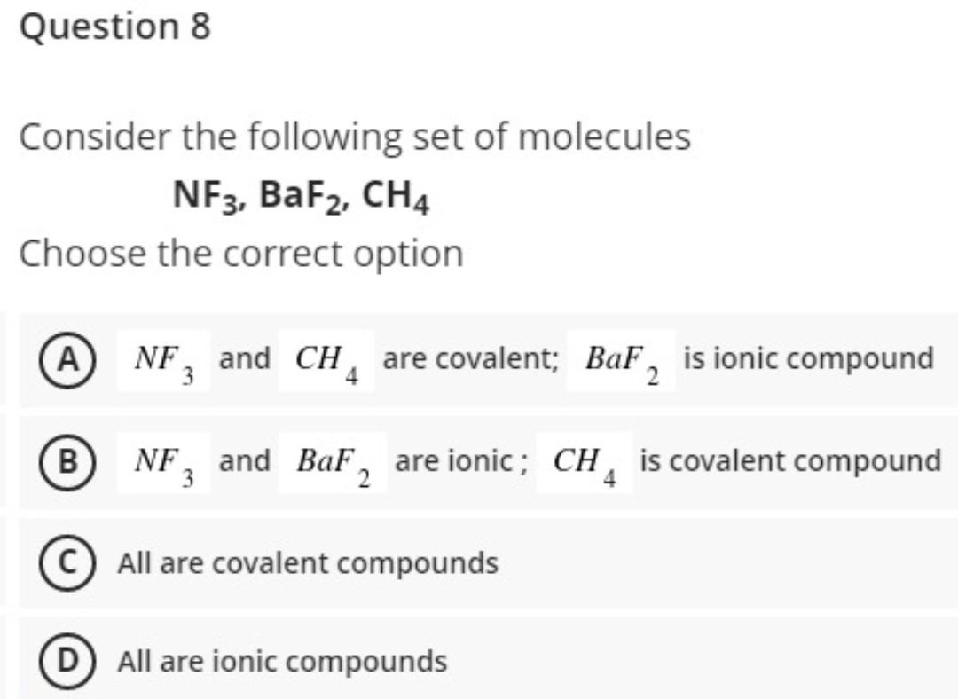 Solved Question 8 Consider the following set of molecules | Chegg.com