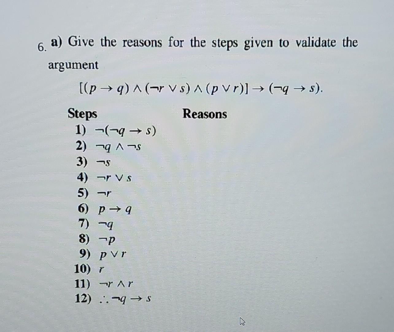 Solved 6. a) Give the reasons for the steps given to | Chegg.com