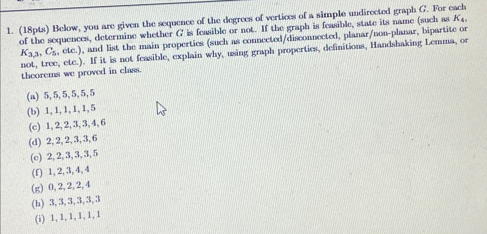 Solved (18pts) ﻿Below, you are given the sequence of the | Chegg.com