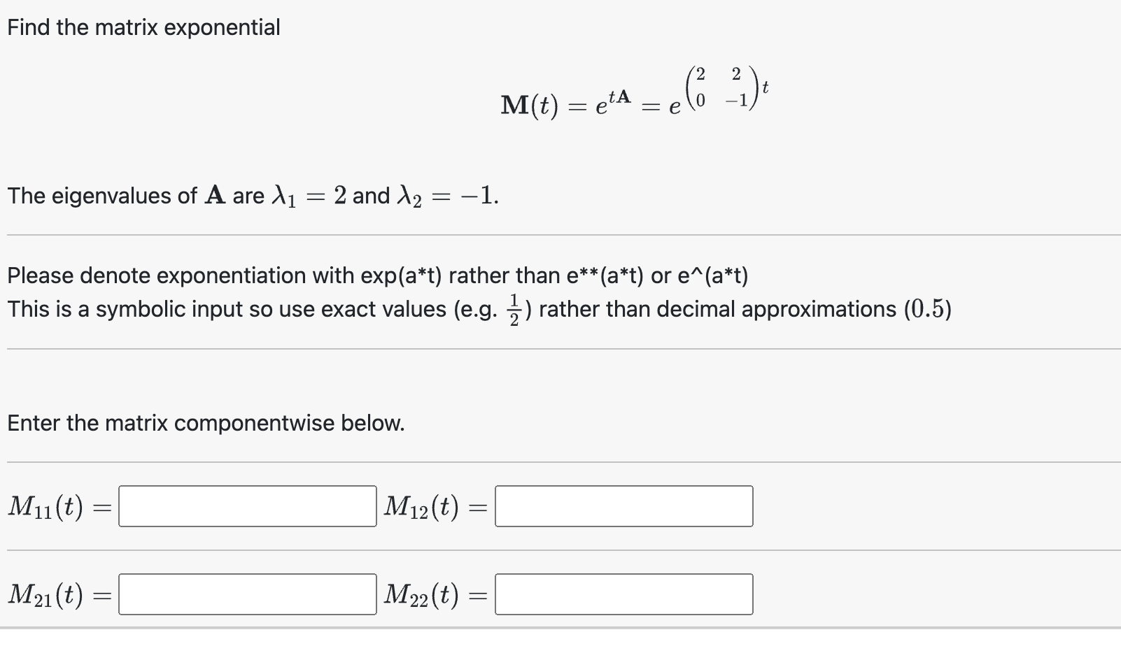 Solved Find the matrix exponential | Chegg.com