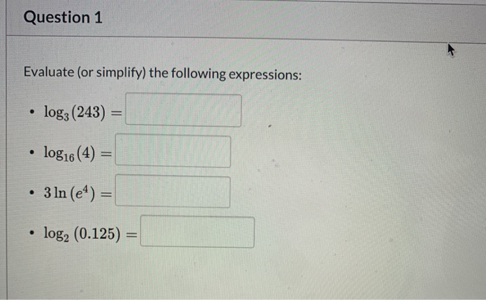 Solved Question 1 Evaluate (or simplify) the following | Chegg.com