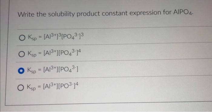 Solved Write the solubility product constant expression for | Chegg.com