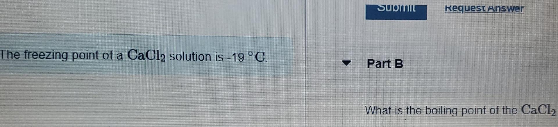 Suomi Request Answer The freezing point of a CaCl2 | Chegg.com