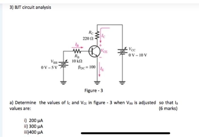 Solved 3) BJT circuit analysis VBB OV-SV ww RB 10 ΚΩ i) 200 | Chegg.com