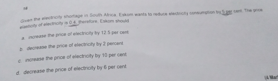 Solved 16Given the electricity shortage in South Africa. | Chegg.com
