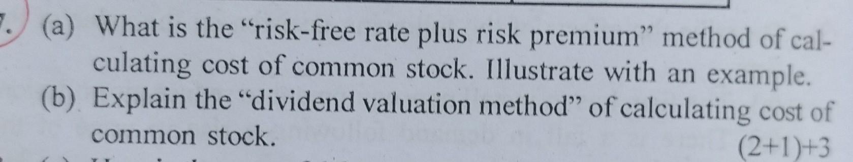Solved (a) What is the "risk-free rate plus risk premium" | Chegg.com