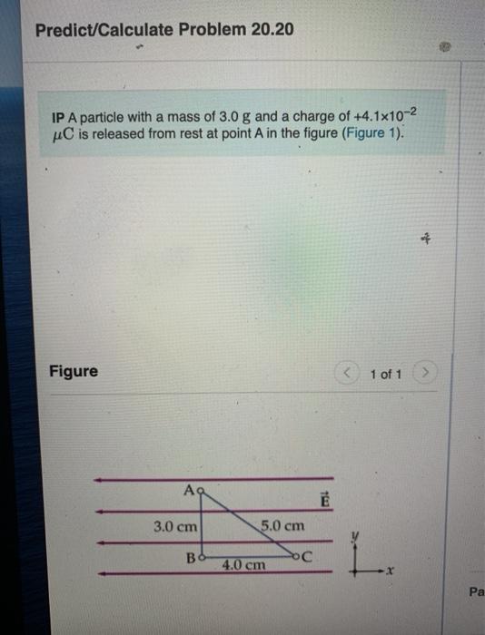 Solved Predict/Calculate Problem 20.20 IP A particle with a | Chegg.com