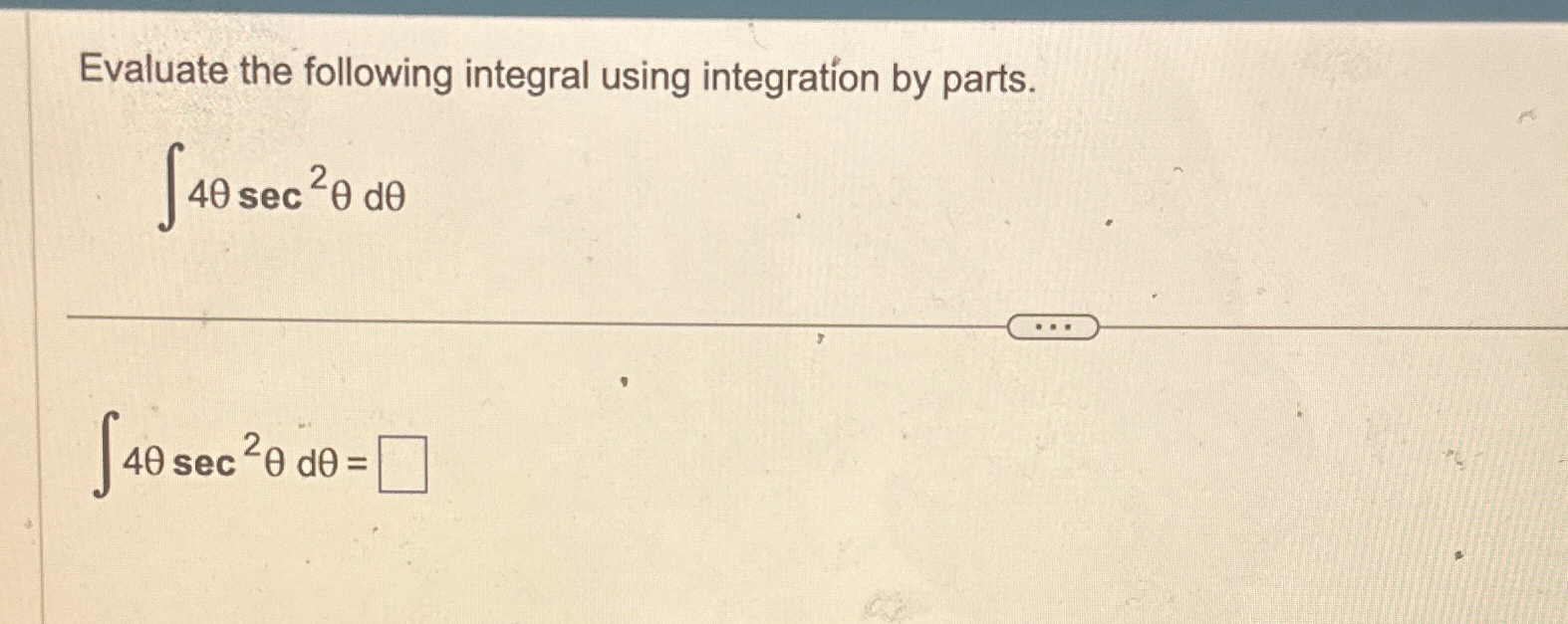 Solved Evaluate the following integral using integration by | Chegg.com