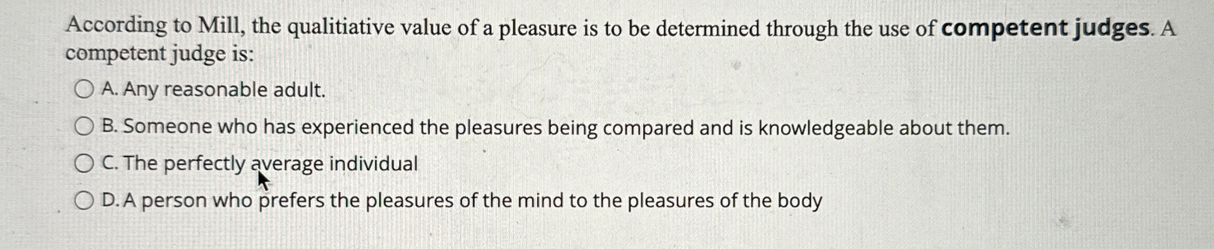 Solved According to Mill, the qualitiative value of a | Chegg.com