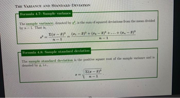 Solved THE VARIANCE AND STANDARD DEVIATION Formula 4.7: | Chegg.com