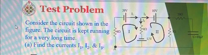 Solved Test Problem Consider the circuit shown in the | Chegg.com