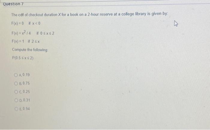 Solved The cdf of checkout duration X for a book on a 2-hour | Chegg.com