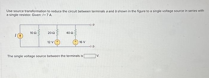 Solved Use source transformation to reduce the circuit | Chegg.com