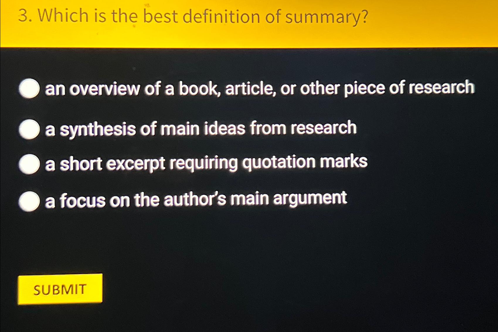 Solved Which is the best definition of summary?an overview | Chegg.com