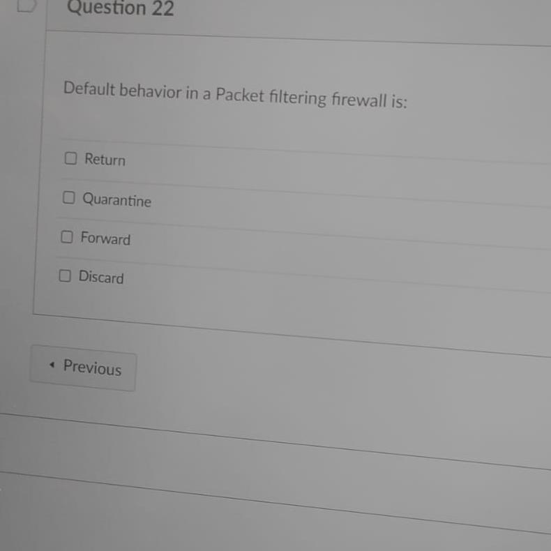 Solved Question 22Default behavior in a Packet filtering | Chegg.com Solved Question 22Default behavior in a Packet filtering | Chegg.com