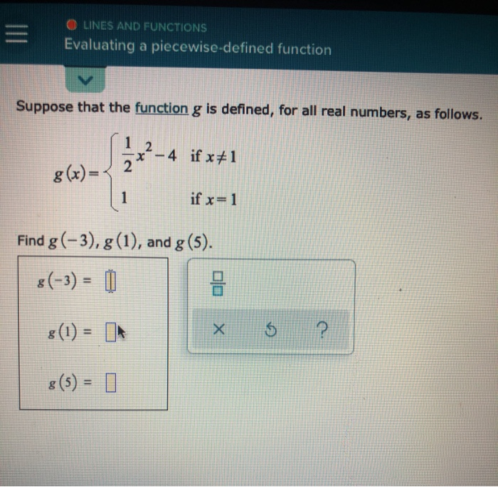 Solved O LINES AND FUNCTIONS Evaluating a piecewise-defined | Chegg.com